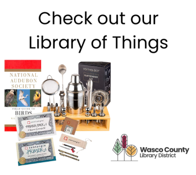 New Library of Things | Wasco County Library District